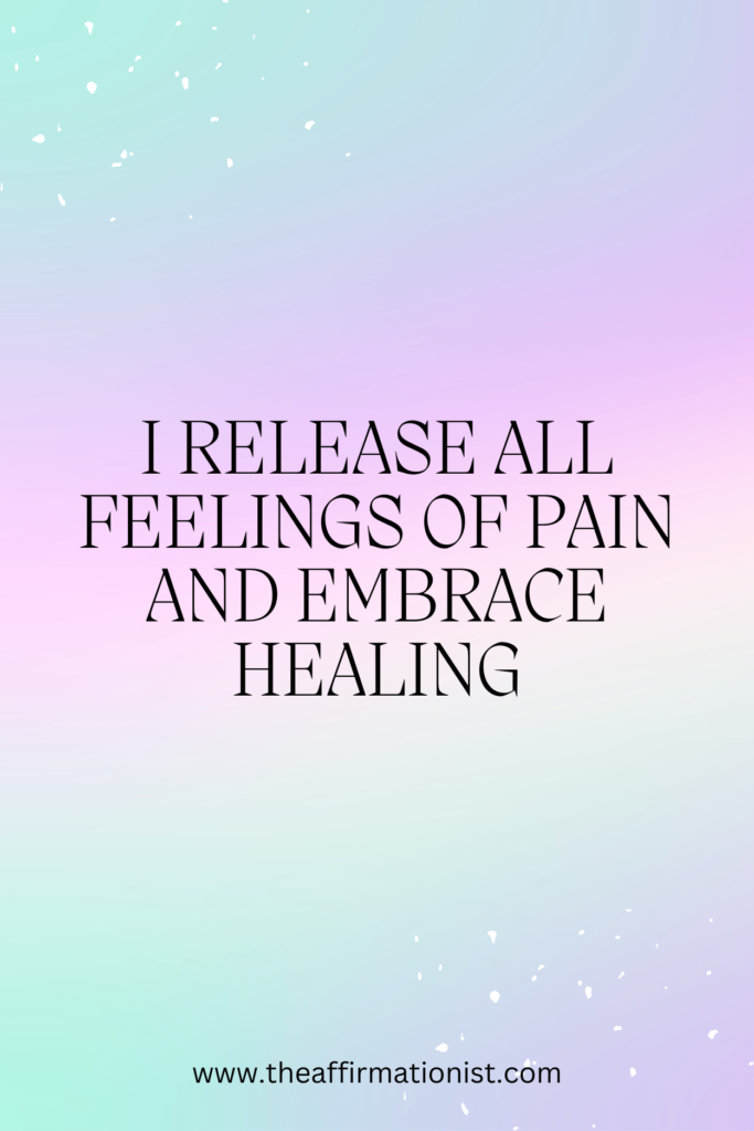 Affirmations for Emotional Healing: Release Pain and Embrace Inner ...