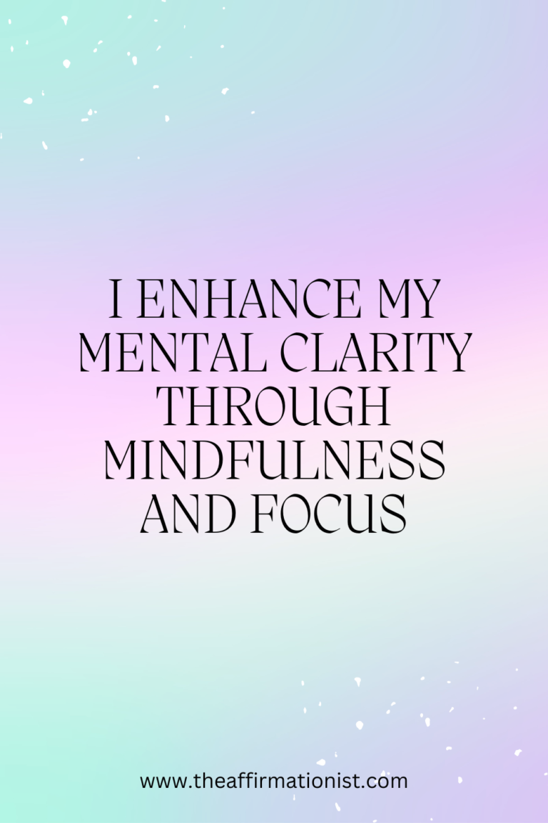 100 Affirmations for Mental Clarity: Focus Your Mind and Enhance ...