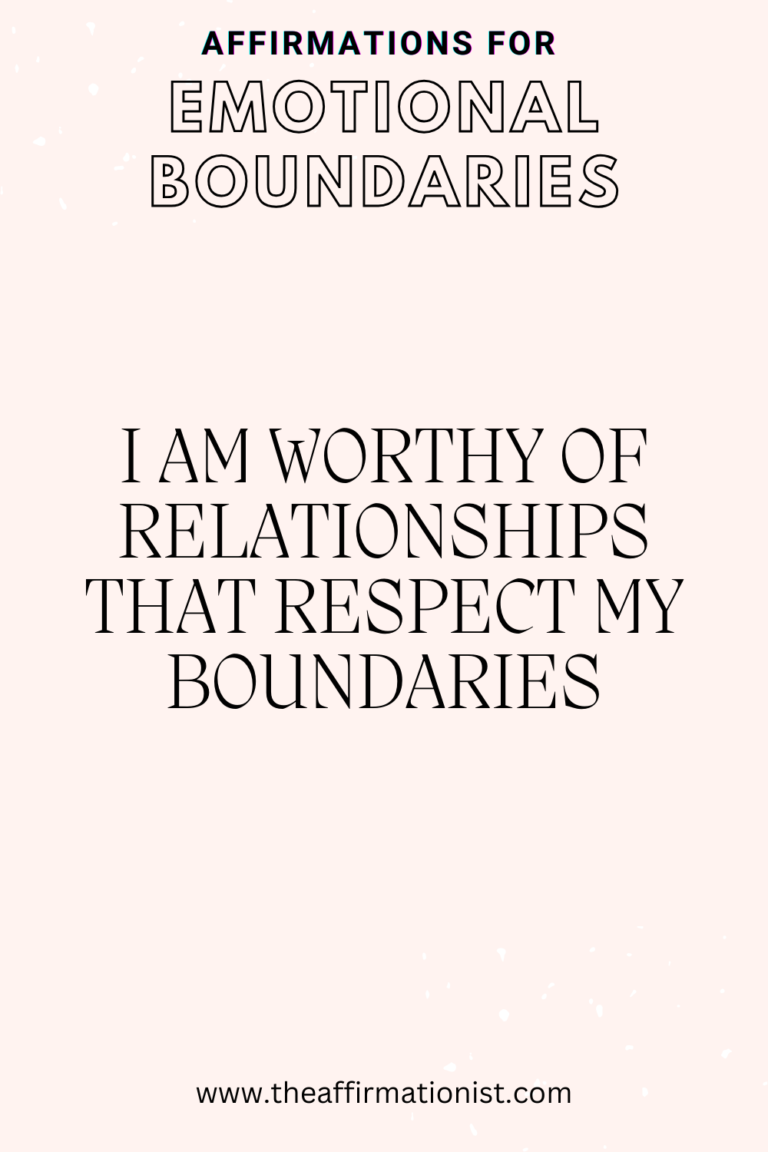 Affirmations for Emotional Boundaries: Protecting Your Energy and Well ...