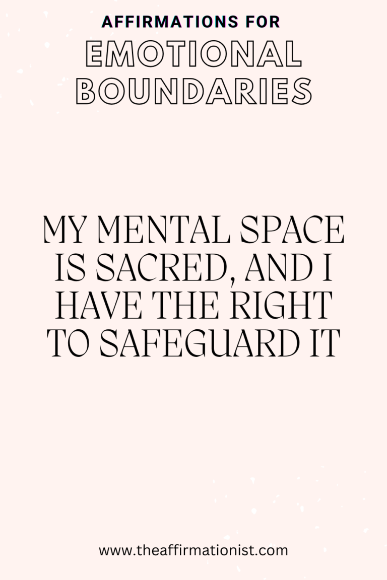 Affirmations for Emotional Boundaries: Protecting Your Energy and Well ...