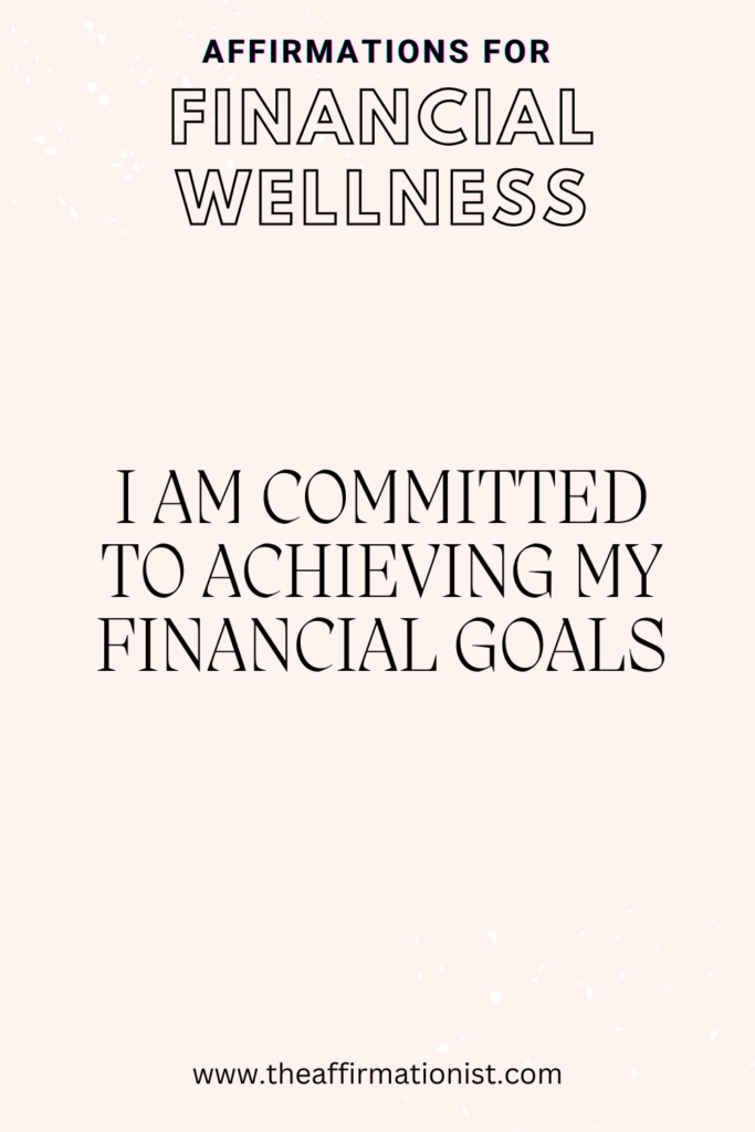 Affirmations for Financial Wellness: Beyond Abundance – The Affirmationist